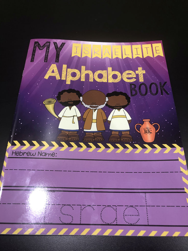 MY ISRAELITE ALPHABET WORKBOOK – Original Royalty